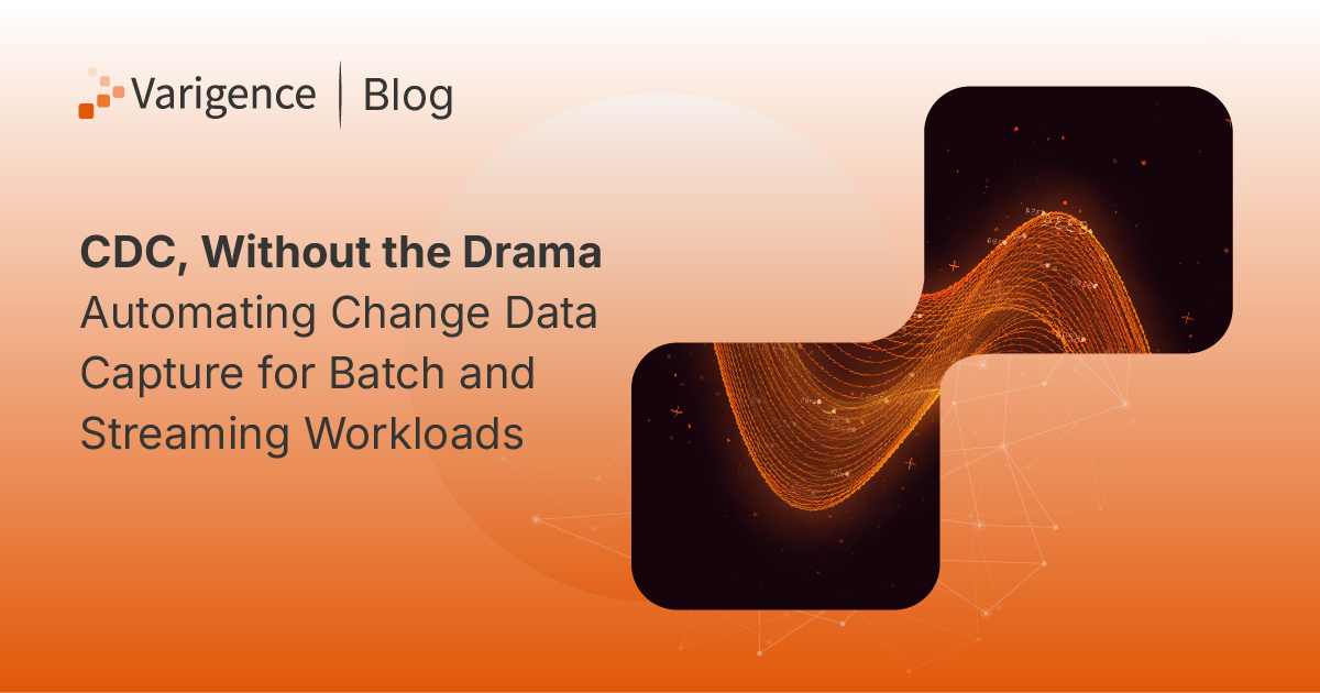 CDC, Without the Drama | Varigence