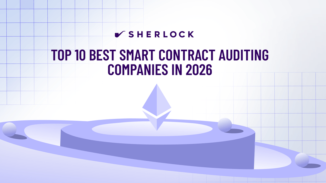 Sherlock — Top 10 Best Smart Contract Auditing Companies in 2026