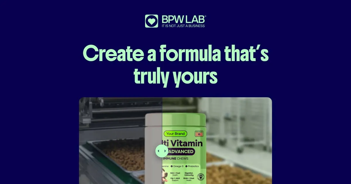 Custom Pet Supplement Formulations | BPW Lab