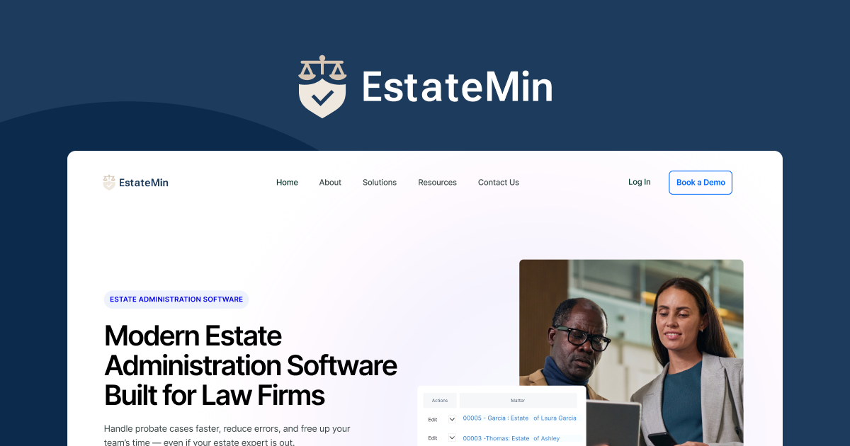 Modern Estate Administration Software Built for Law Firms | Estatemin