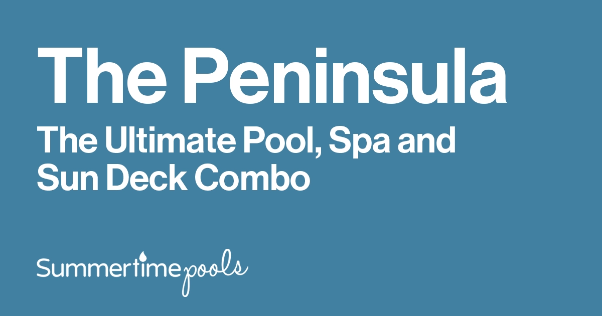 Peninsula Fibreglass Pool | Pool & Spa Combo by Summertime Pools