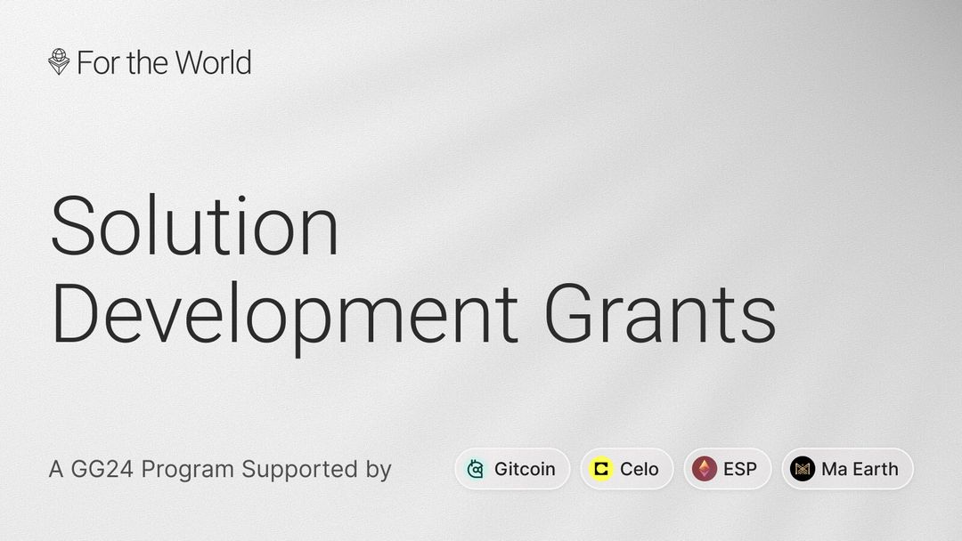 Solution Development Grants (GG24) | ETH FTW