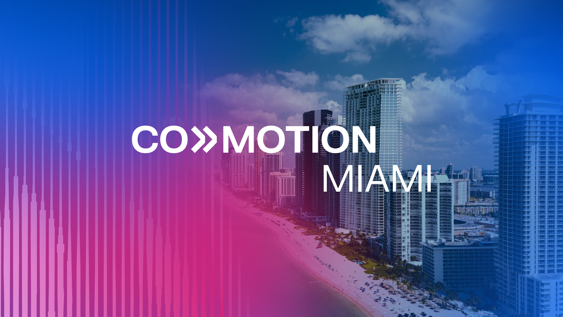 CoMotion MIAMI 2026