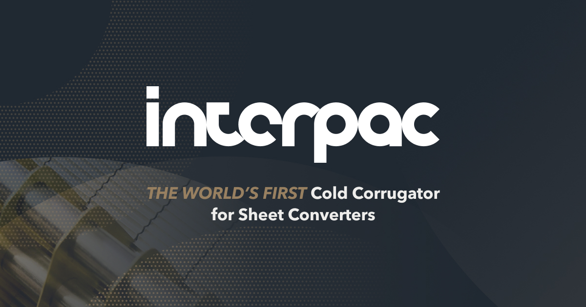 Interpac - THE WORLD'S FIRST Corrugator for Sheet Converters