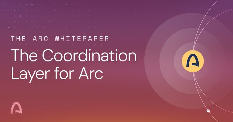 Introducing the ARC whitepaper.