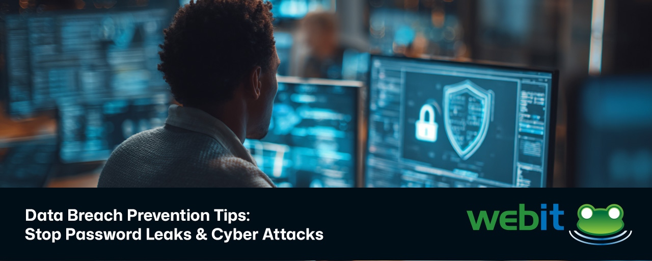 Data Breach Prevention Tips to Stop Cyber Attacks Now