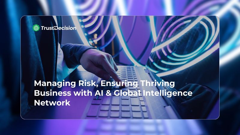 TrustDecision | How AI Fraud Detection Strengthens Banking Security: A ...