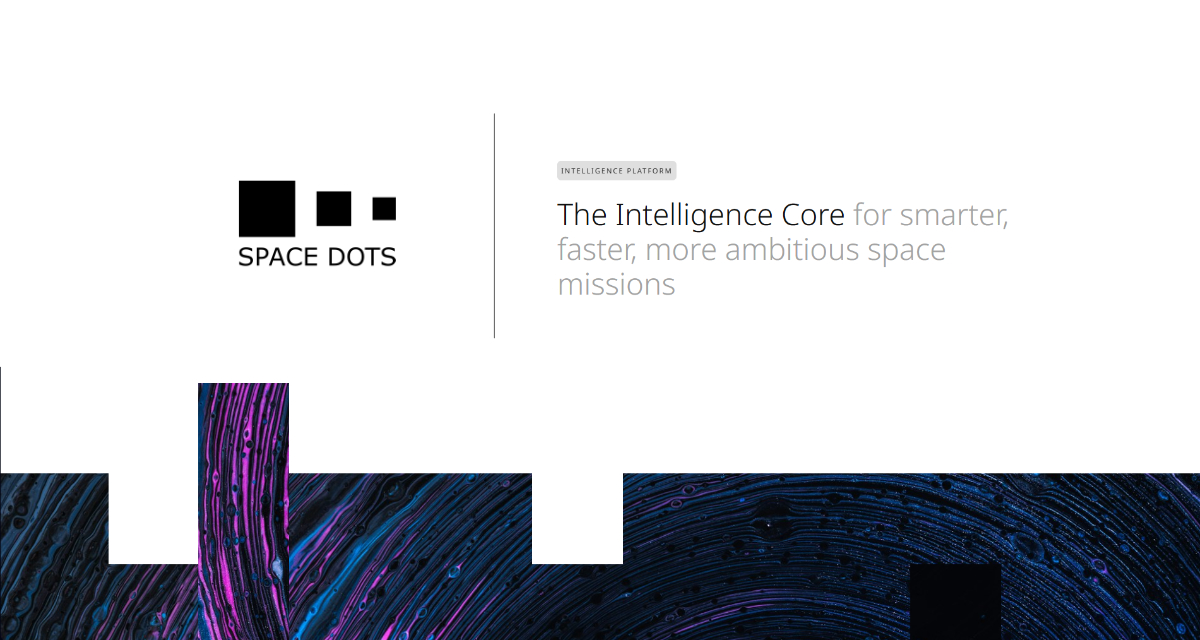 SpaceDOTS® | The Intelligence Core for Smarter Space Missions