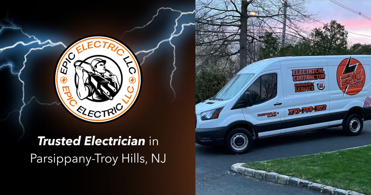 Parsippany Electrician | Epic Electric | 25+ Years Local Experience