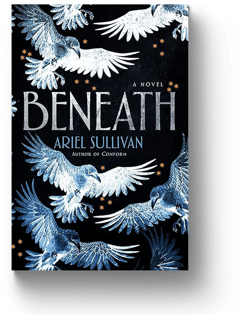 Beneath: A Novel | Ariel Sullivan
