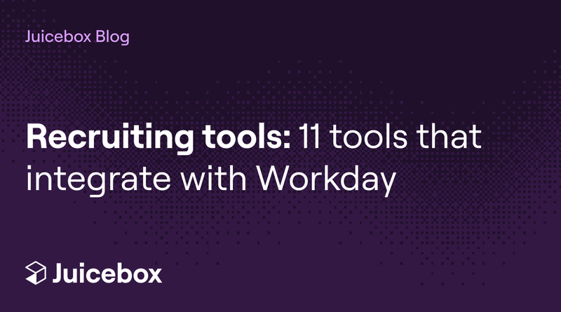Workday Recruiting integrations: Enterprise guide