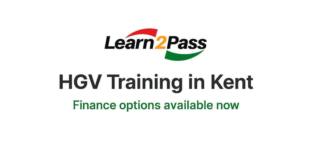 HGV Training Kent | Learn2Pass HGV & PCV Driving School