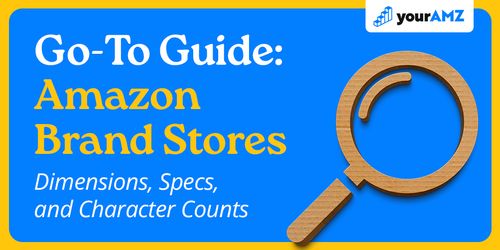 Your Go-To Guide for Amazon Brand Store Dimensions & Specs | Amazon ...