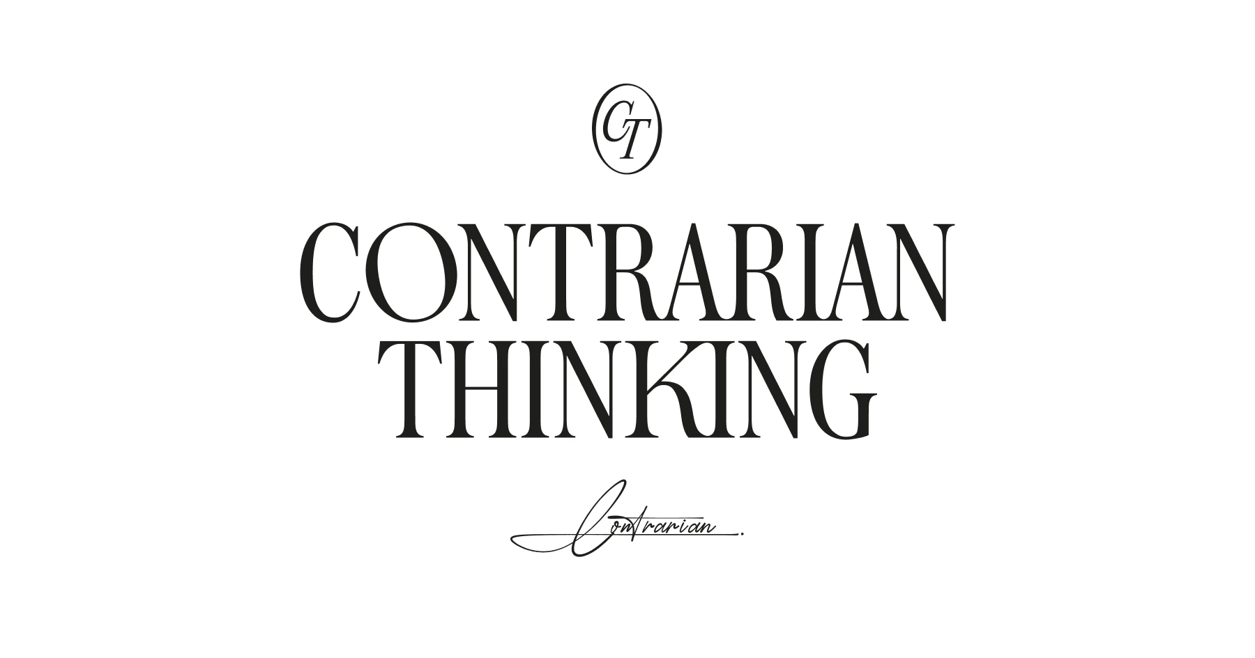 Contrarian Thinking | Free your mind. Build your bank account.