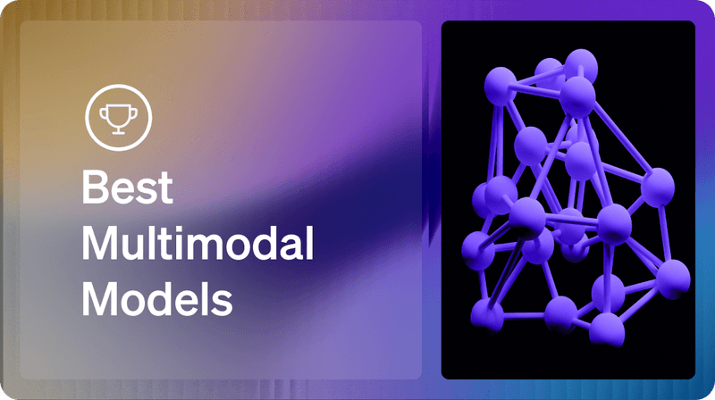 Exploring the Best Multimodal Models for Your Team | Rasa Blog
