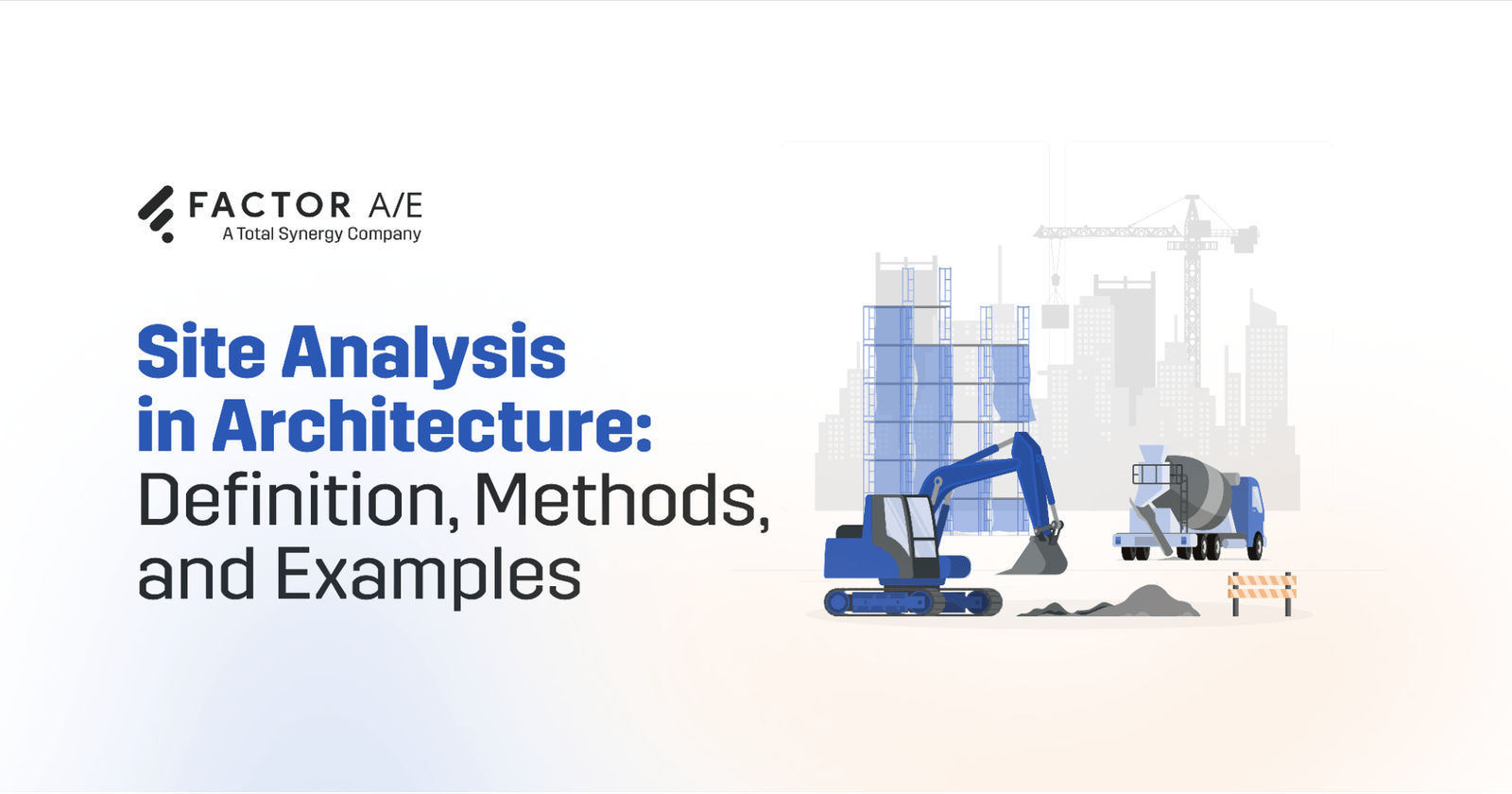 Site Analysis in Architecture: Definition, Methods, Examples | Factor