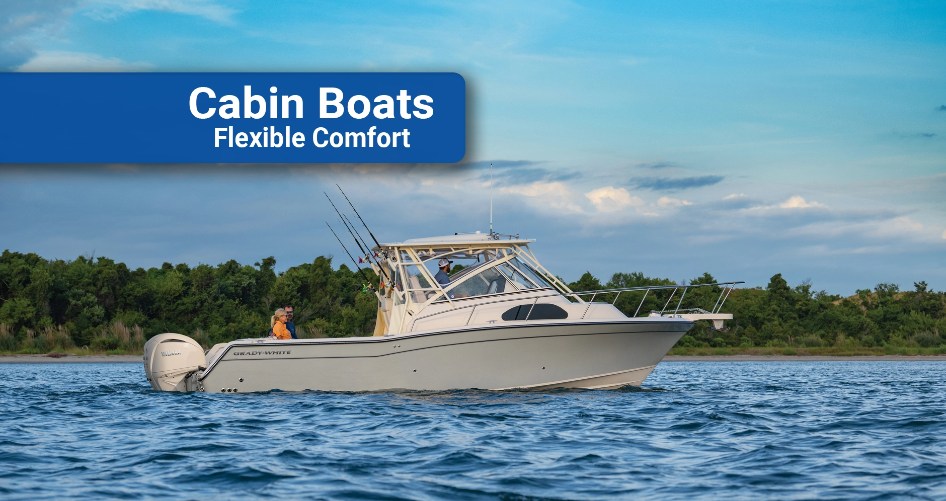 Cannons Marina | "Cabin Boats: Flexible Comfort on the Water"