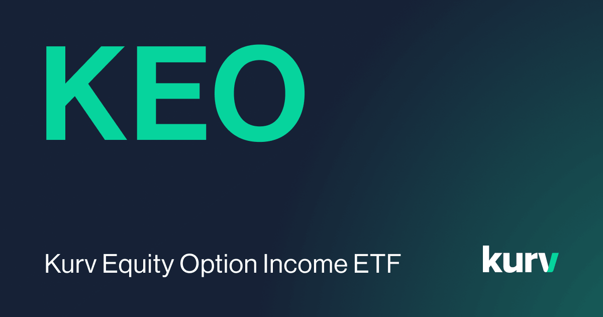 Kurv Equity Option Income ETF (KEO)