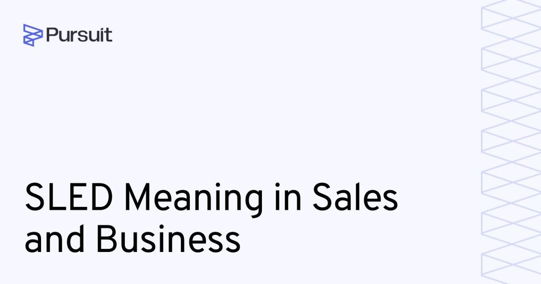 ‍What Is SLED in Sales and Business? Ultimate Guide for 2026