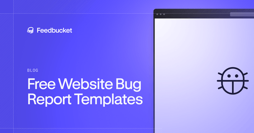 Free Website Bug Report Templates [Google Sheet, Doc, Excel]