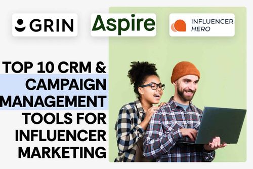 Top CRM & Campaign Management Tools for Influencer Marketing - Top 10 ...