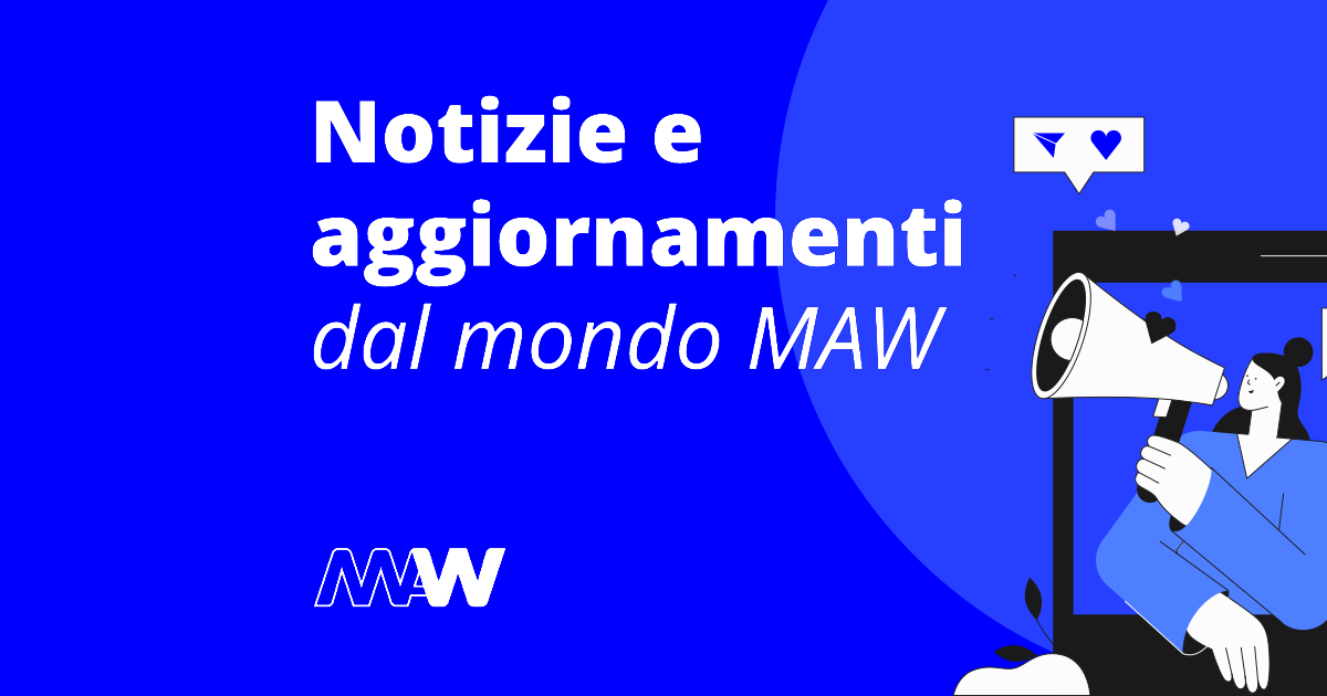 Benvenuti nel nuovo portale online di MAW! - MAW