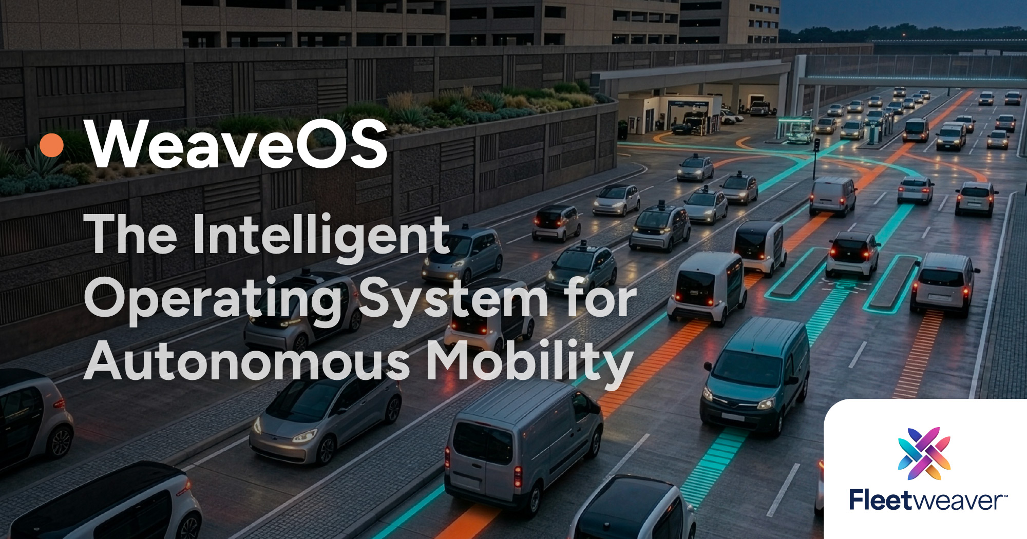 Fleetweaver: The Future of Autonomous Mobility