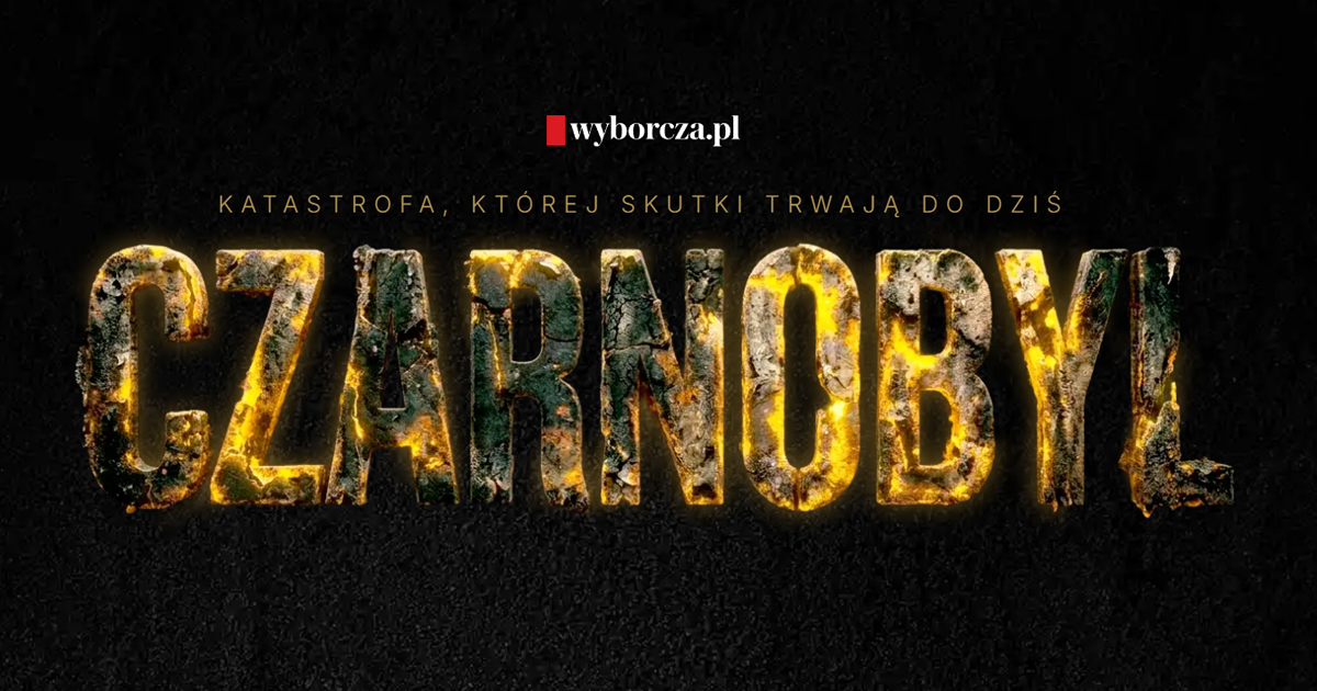 Czarnobyl - Katastrofa, której skutki trwają do dziś [ZDJĘCIA]